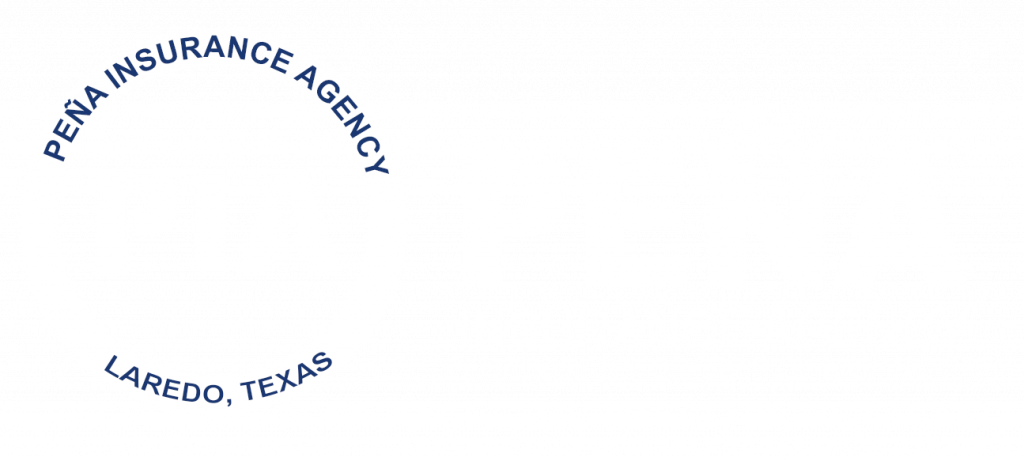 Peña Insurance Agency - Best Insurance Agency In Laredo, TX